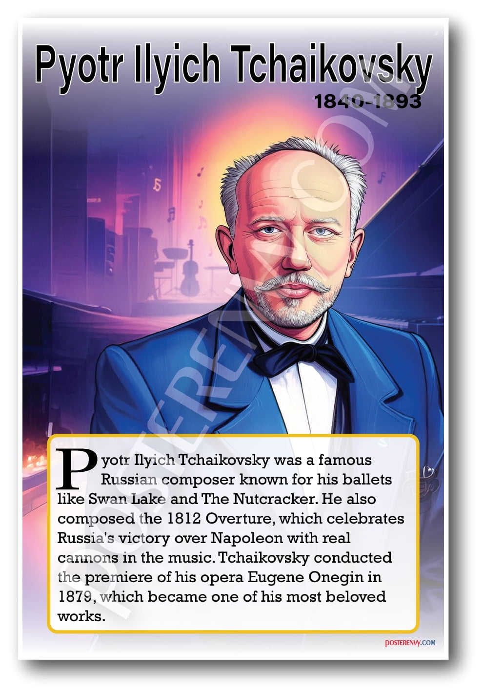 Pyotr Ilyich Tchaikovsky - Classical Composer - Biography Poster 18 x ...