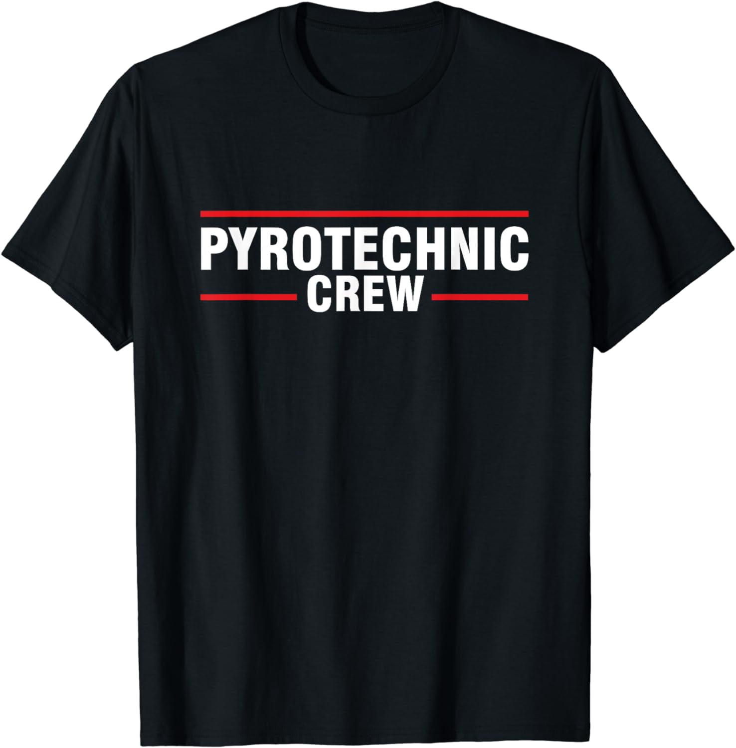 Pyrotechnic Crew Pyro Pyromaniac Fireworks Pyrotechnician T-Shirt ...