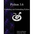 Python 3.6 Extending and Embedding Python - Walmart.com