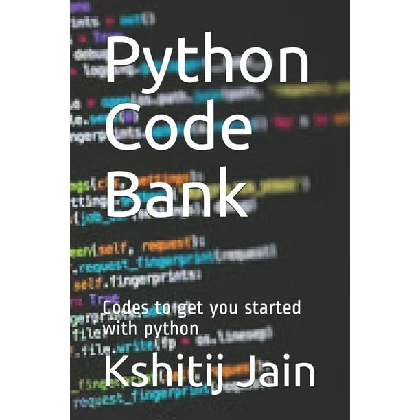 Python Code Bank: Codes to get you started with python - Walmart ...