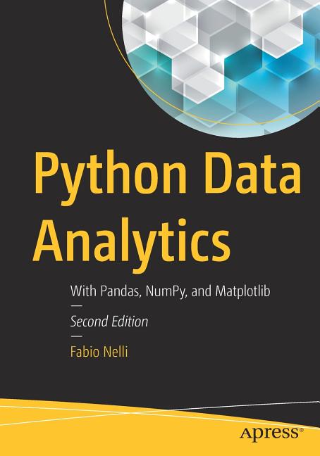 Python Data Analytics : With Pandas, Numpy, and Matplotlib (Edition 2 ...