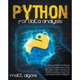 Python For Data Analysis : The Ultimate and Definitive Manual to Learn Data Science and Coding ...