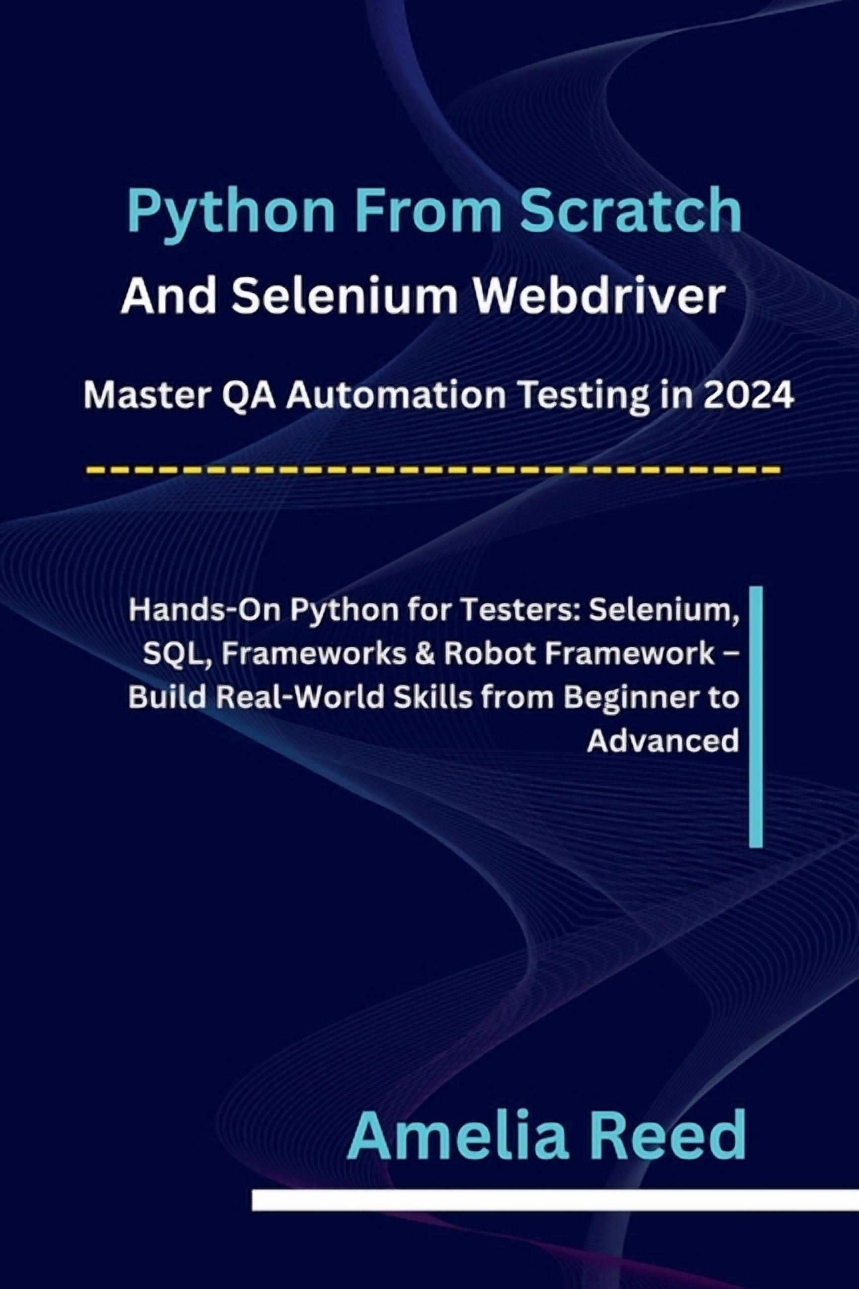 Python From Scratch & Selenium Webdriver, (Paperback) - Walmart.com