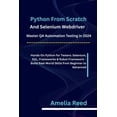 Python From Scratch & Selenium Webdriver, (Paperback) - Walmart.com
