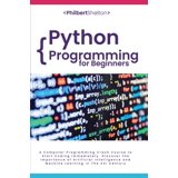 Python Programming for Beginners : A Computer Programming Crash Course ...