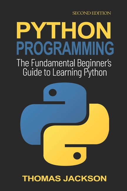 Python Programming: The Fundamental Beginner's Guide to Learning Python - Walmart.com