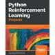 Python Reinforcement Learning Projects (Paperback) - Walmart.com