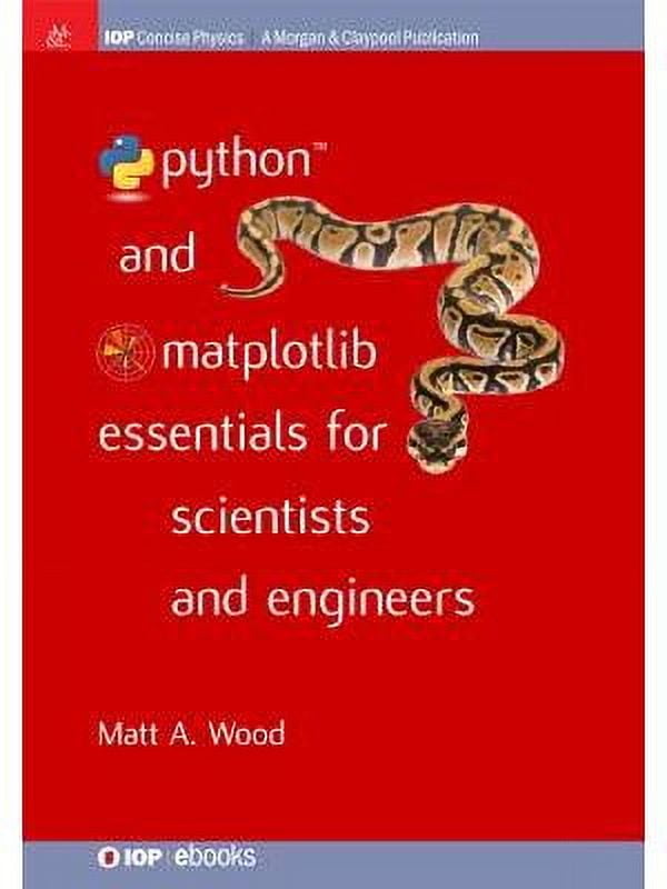 Python and Matplotlib Essentials for Scientists and Engineers - Walmart.com
