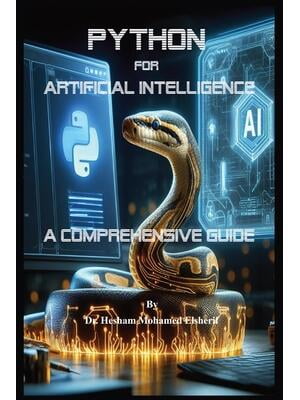Python for Artificial Intelligence : A Comprehensive Guide - Walmart.com