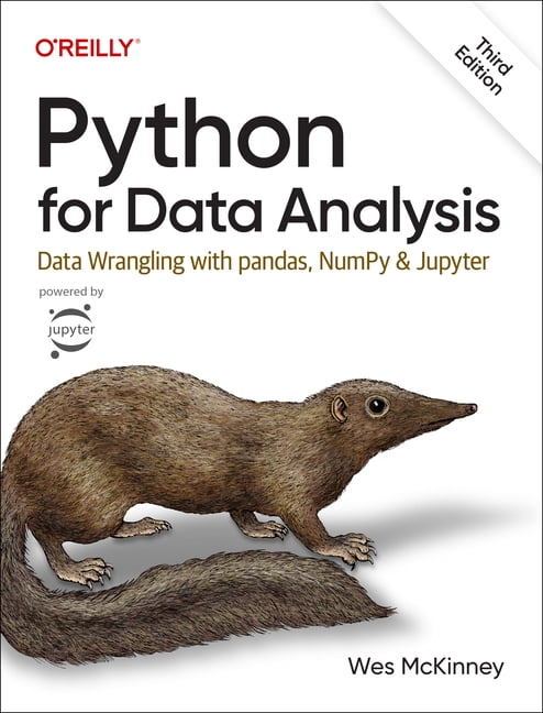 Python for Data Analysis : Data Wrangling with Pandas, Numpy, and ...