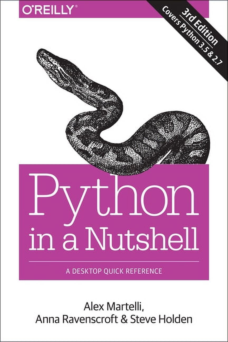 Python in a Nutshell : A Desktop Quick Reference (Edition 3) (Paperback) - Walmart.com