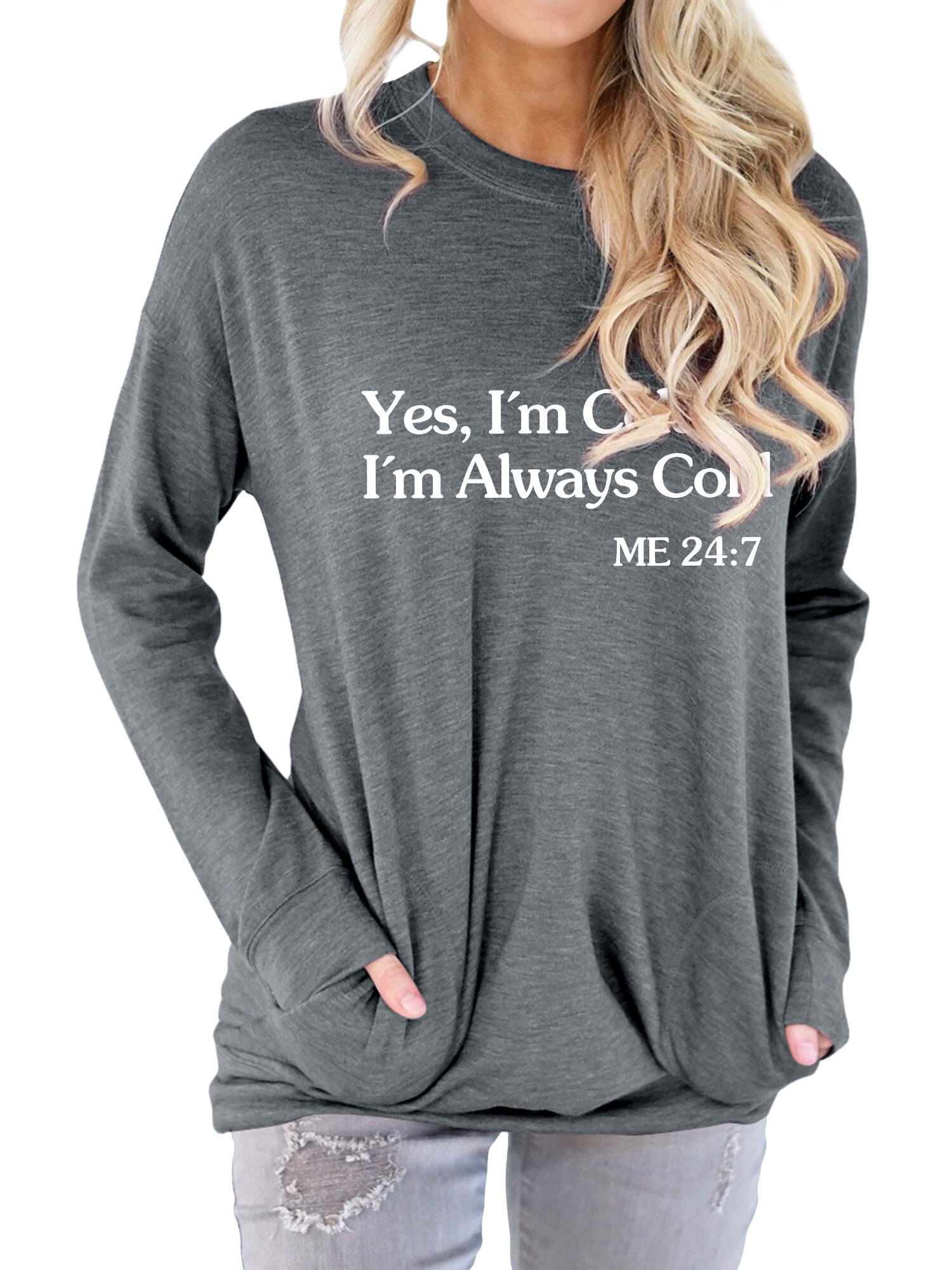 QAFOPEH Women I'm Always Cold Letter Print Sweatshirt Side Pockets Long ...