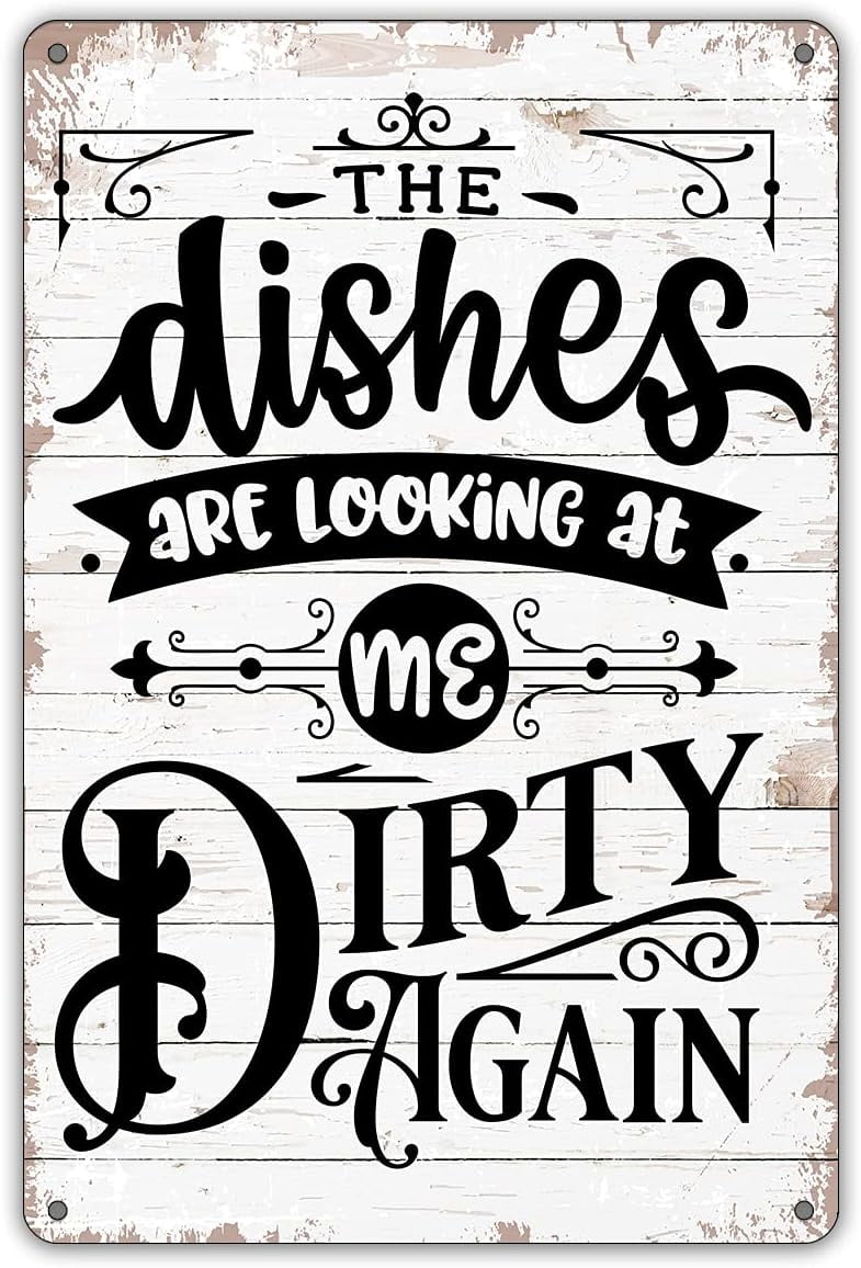 QIONGQI Funny Kitchen Quote The Dishes are Looking at Me Dirty Again ...