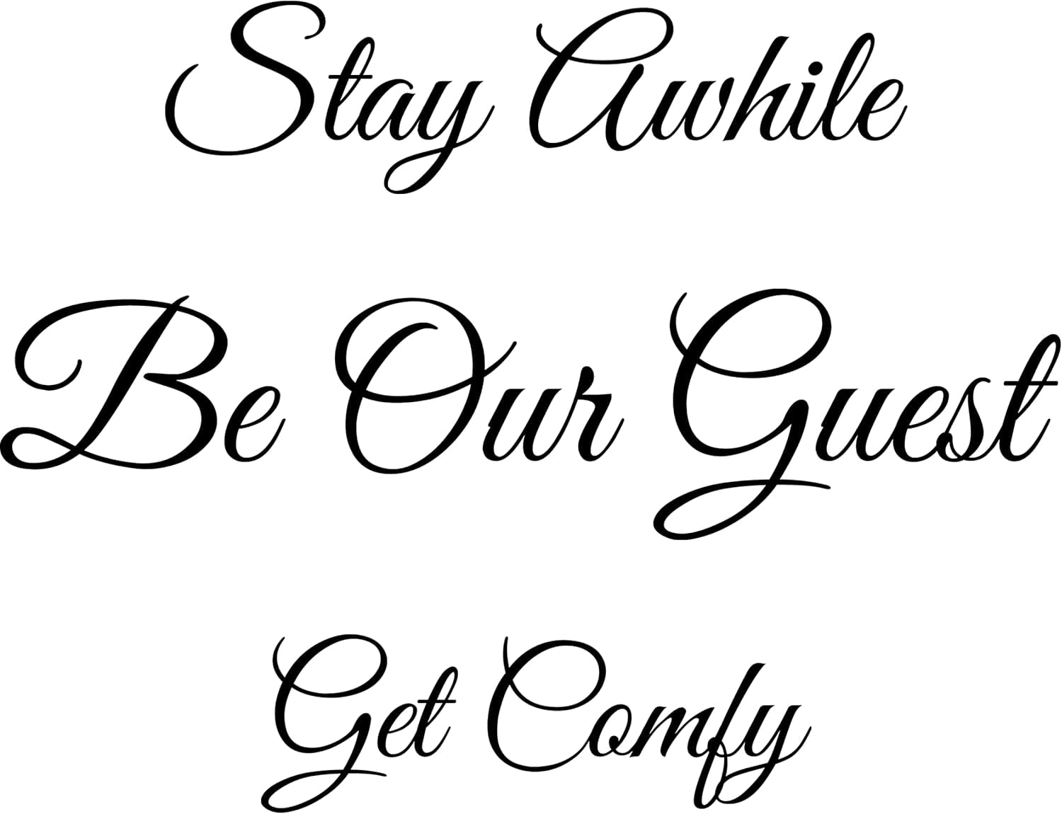 QTH Be Our Guest - Stay Awhile - Get Comfy - Wall Decals for Door ...