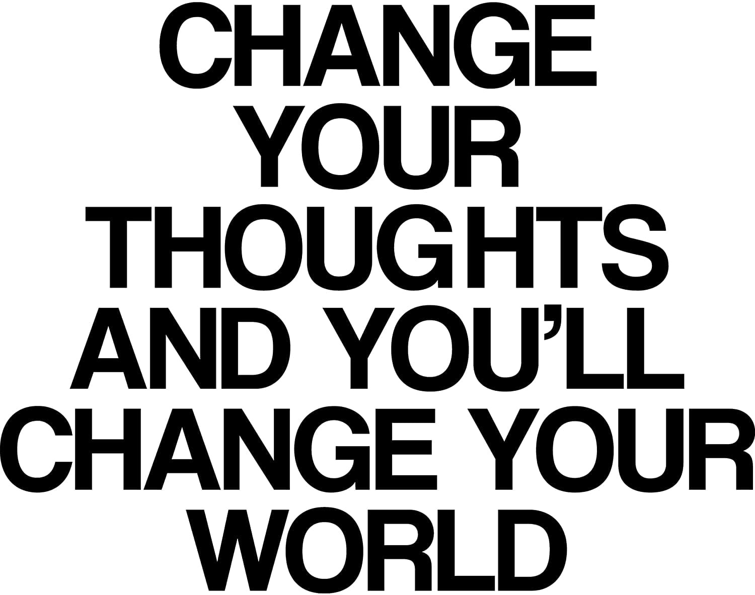 QTH Change Your Thoughts and You'll Change Your World Wall Sticker ...