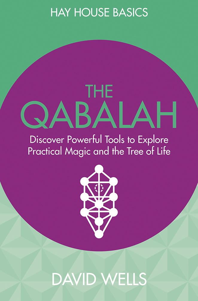 Qabalah : Discover Powerful Tools to Explore Practical Magic and the ...