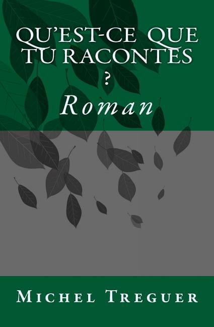 Qu'est-Ce Que Tu Racontes ? - Walmart.com