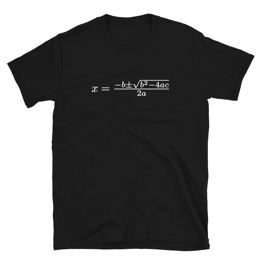 Quadratic Formula T-shirt White Algebra Maths Math Student Teacher Gift ...