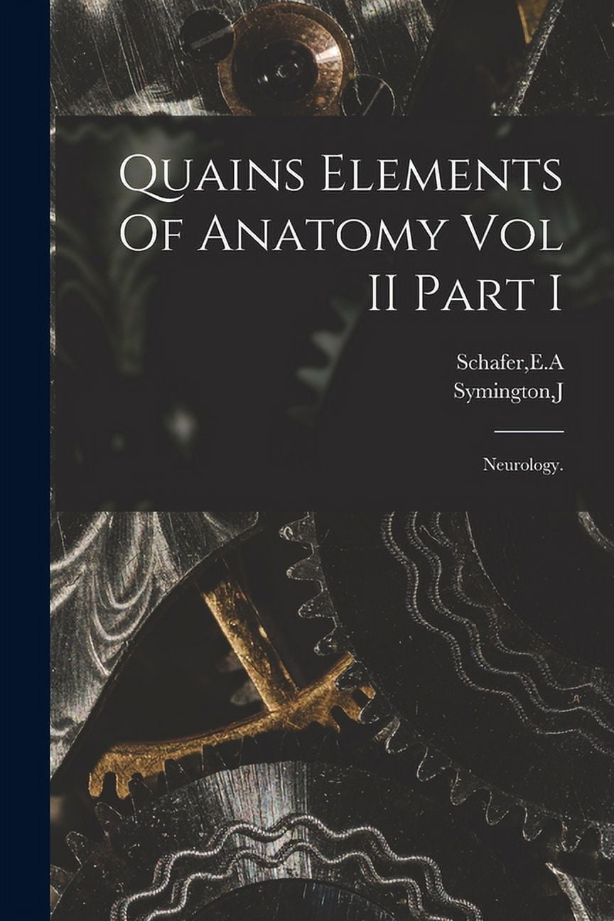 Quains Elements Of Anatomy Vol II Part I - Walmart.com