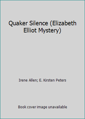 Pre-Owned Quaker Silence: An Elizabeth Elliot Mystery (Hardcover ...