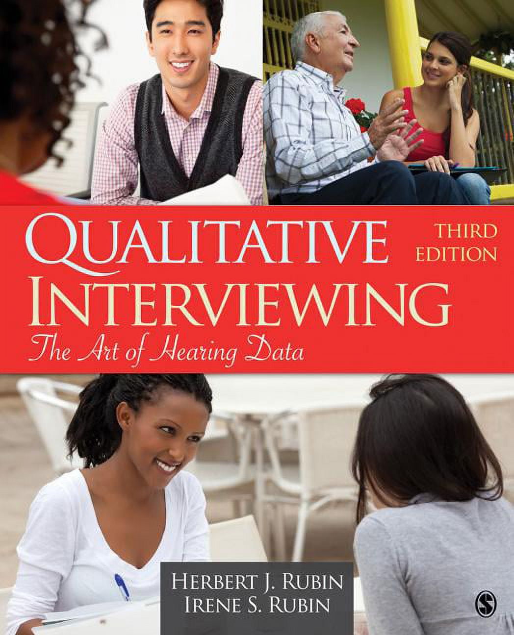 Qualitative Interviewing: The Art of Hearing Data, (Paperback ...