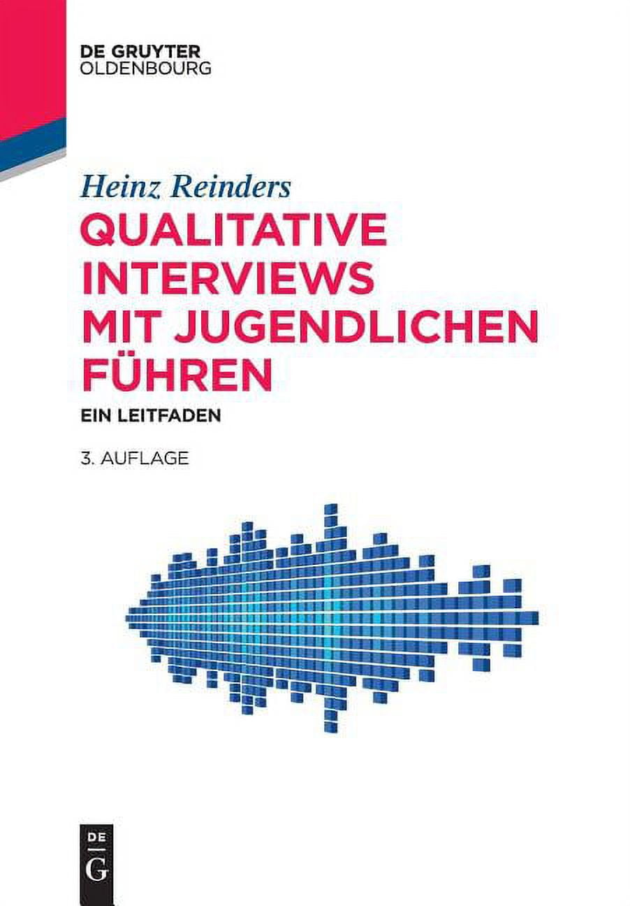 Qualitative Interviews Mit Jugendlichen F?hren : Ein Leitfaden ... Qualitative Interviews Mit Jugendlichen F?hren : Ein Leitfaden ...
