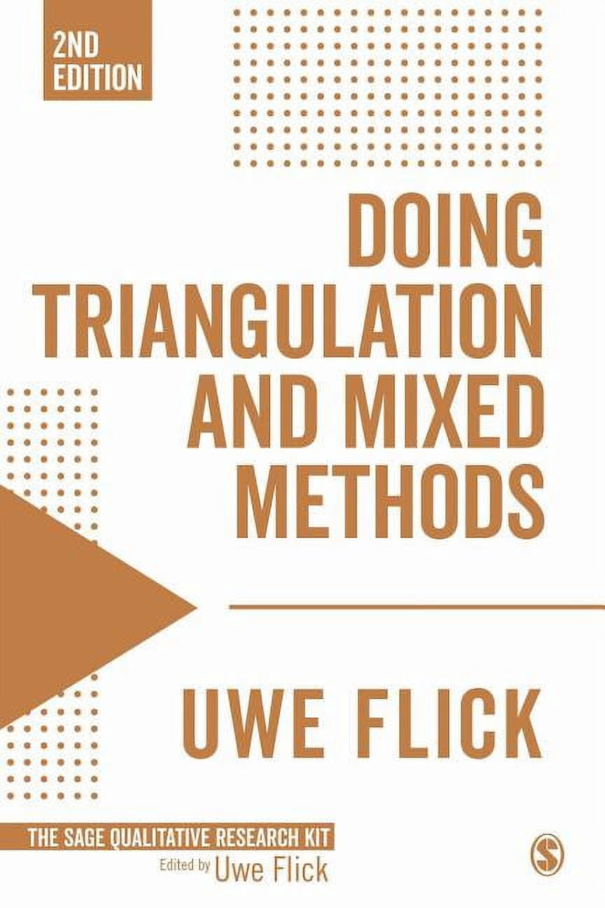 Qualitative Research Kit Doing Triangulation and Mixed Methods, Book 8 ...
