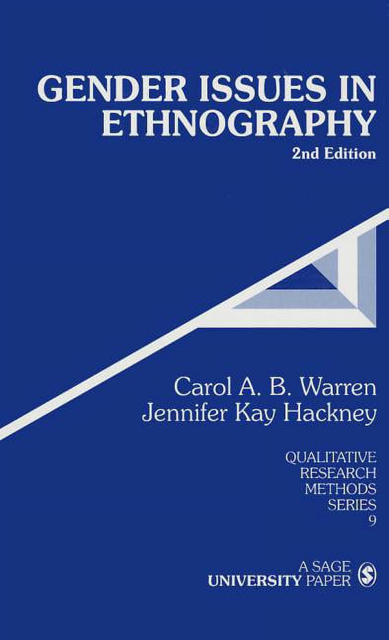 Qualitative Research Methods Gender Issues in Ethnography, Book 9 ...