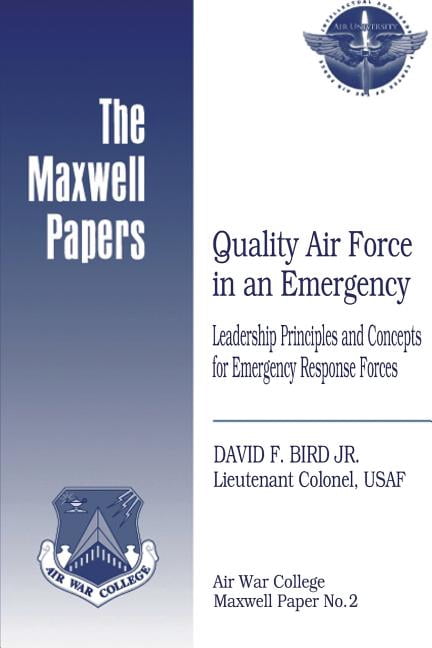 Quality Air Force in an Emergency: Leadership Principles and Concepts ...