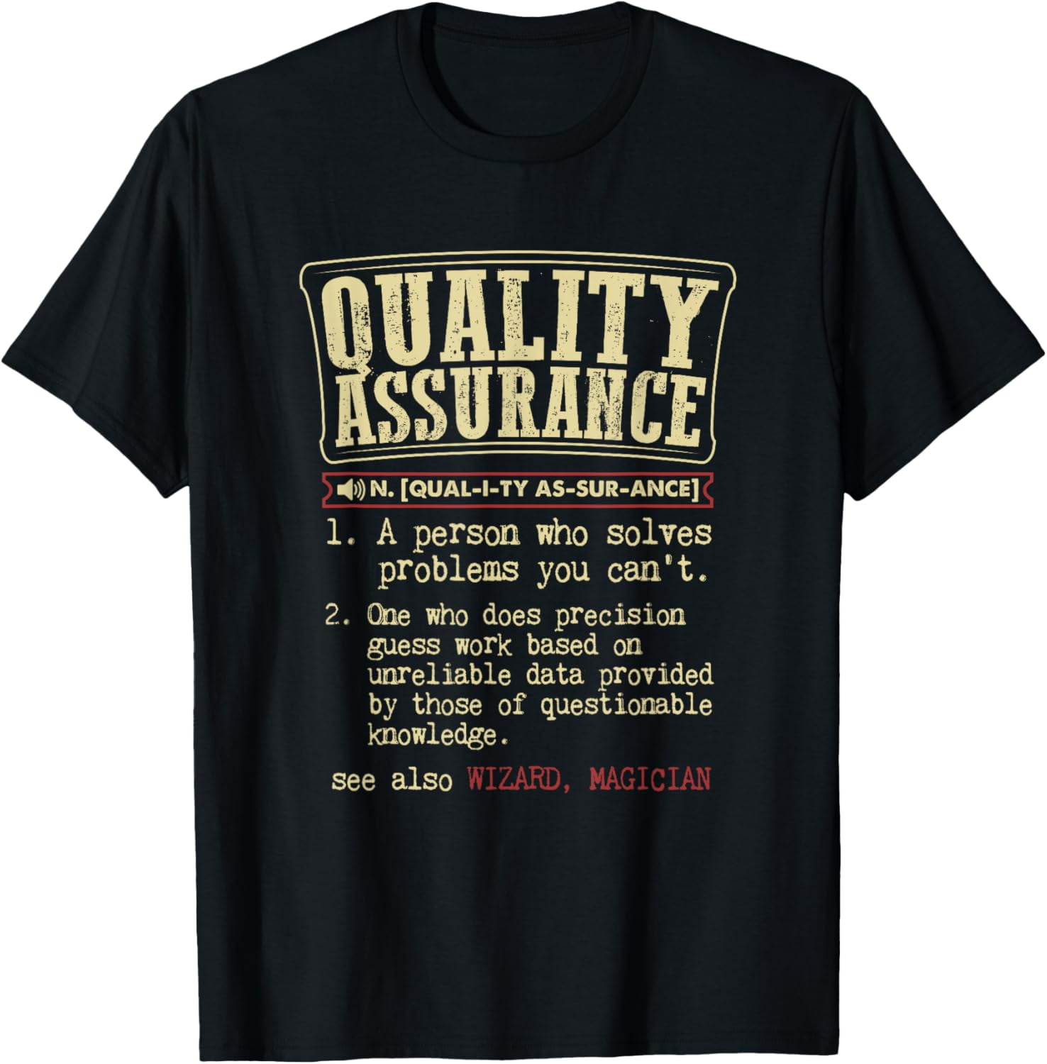 Quality Assurance Funny Definition T-Shirt T-Shirt - Walmart.com