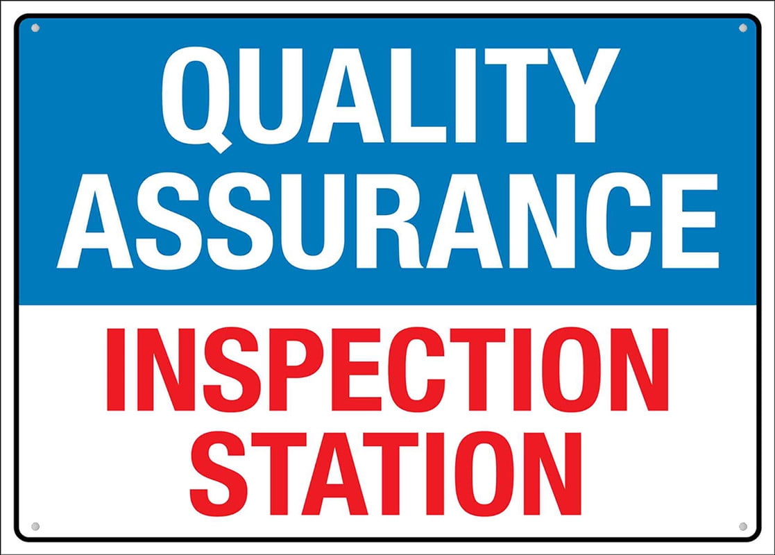 Quality Assurance Inspection Station Sign For Business 8"X12" Rust Free ...