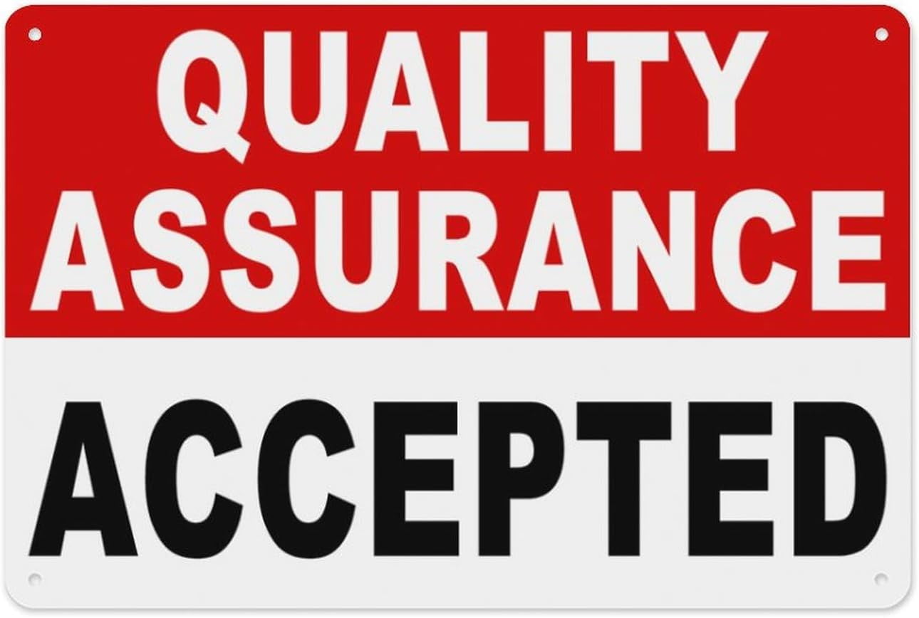 Quality Assurance Sign with 5 Options 8"x12" - Aluminum Tin Warning for ...