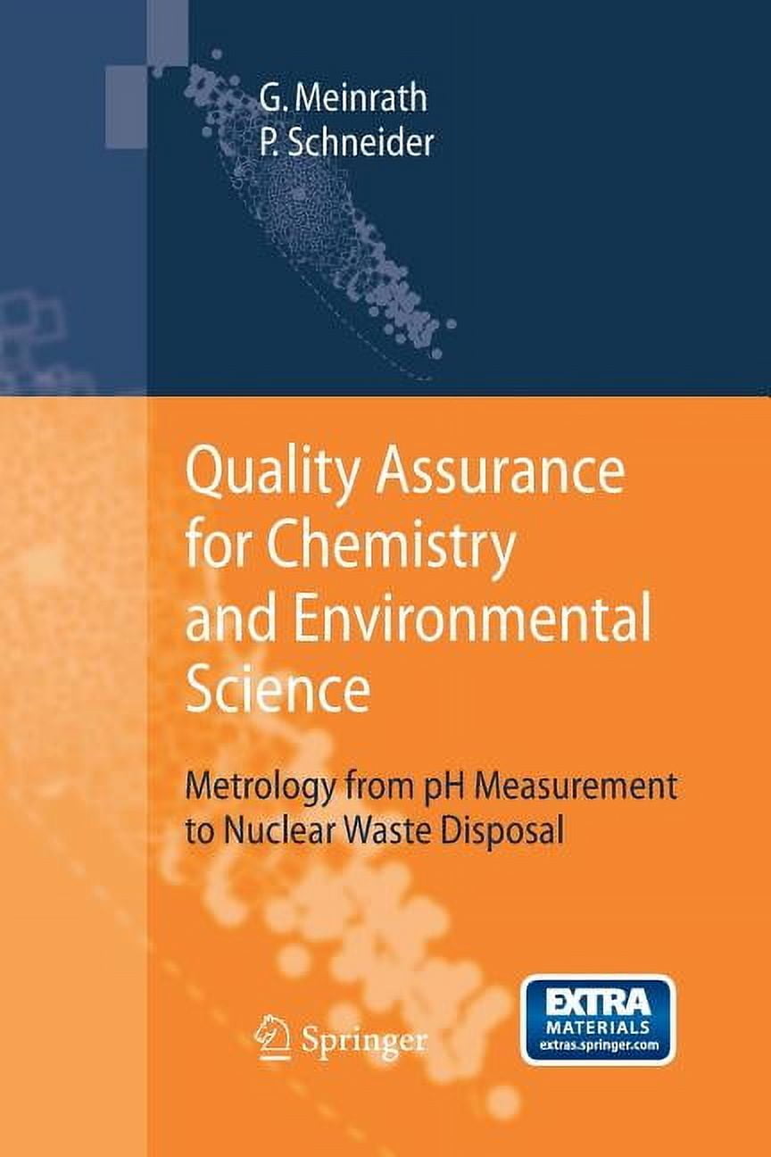 Quality Assurance for Chemistry and Environmental Science: Metrology ...