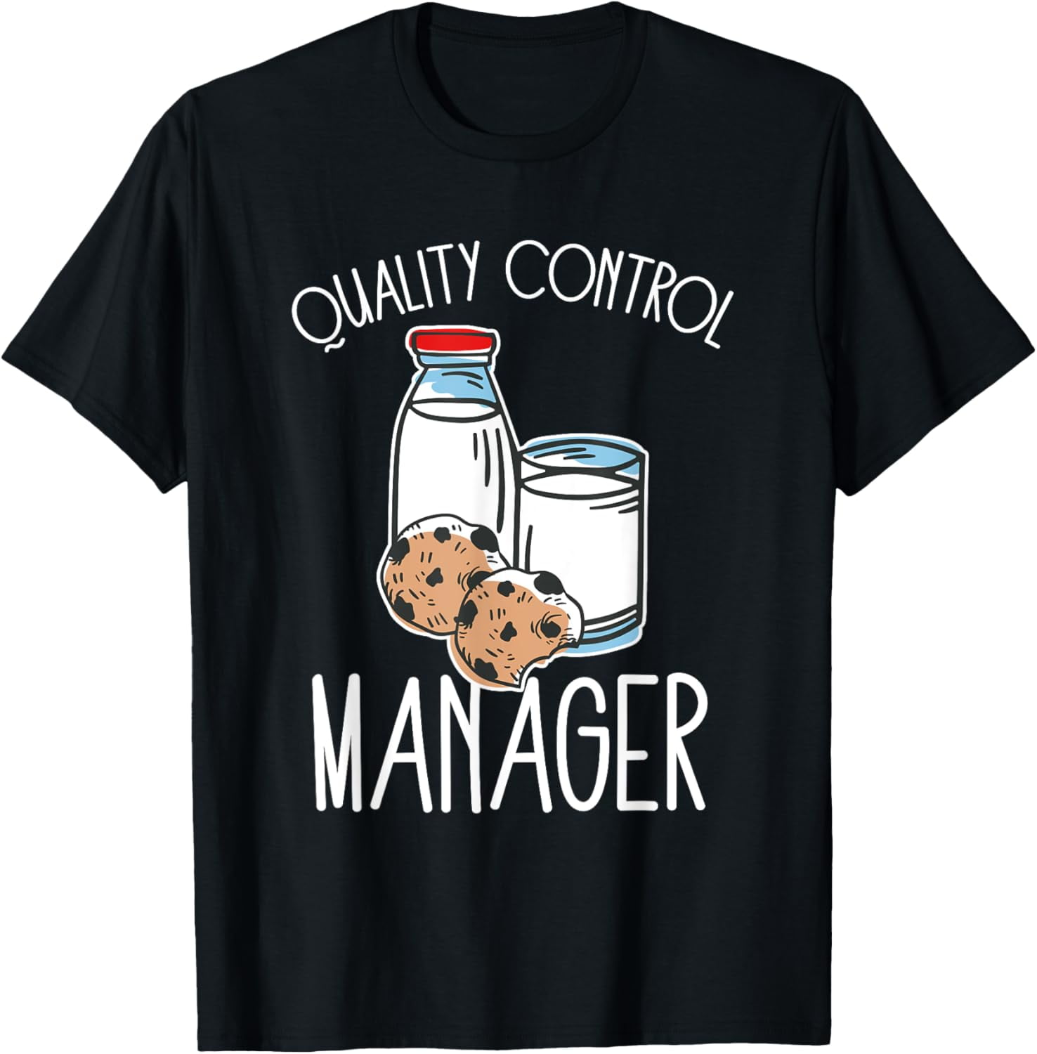 Quality Control Manager Food Safety Funny Milk and Cookie T-Shirt ...