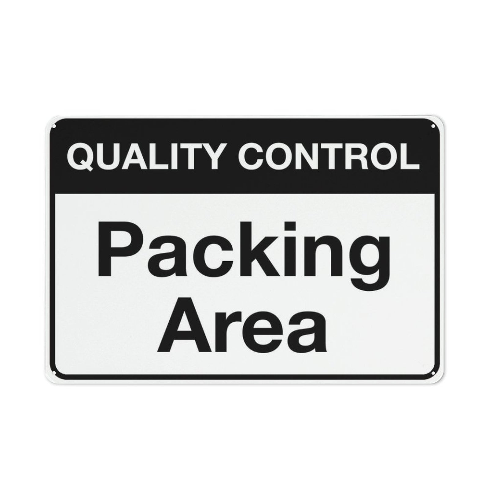 Quality Control Packing Area Sign Signs Outdoor, Uv Printed Aluminum 12 ...