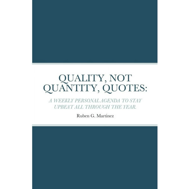 Quality Quantity Quotes