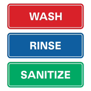 Wash Rinse Sanitize Signs
