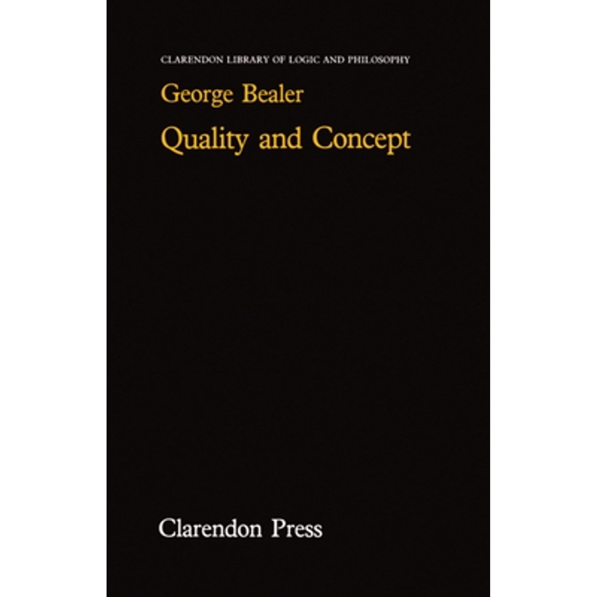 Pre-Owned Quality and Concept (Hardcover) 0198244282 9780198244288 ...