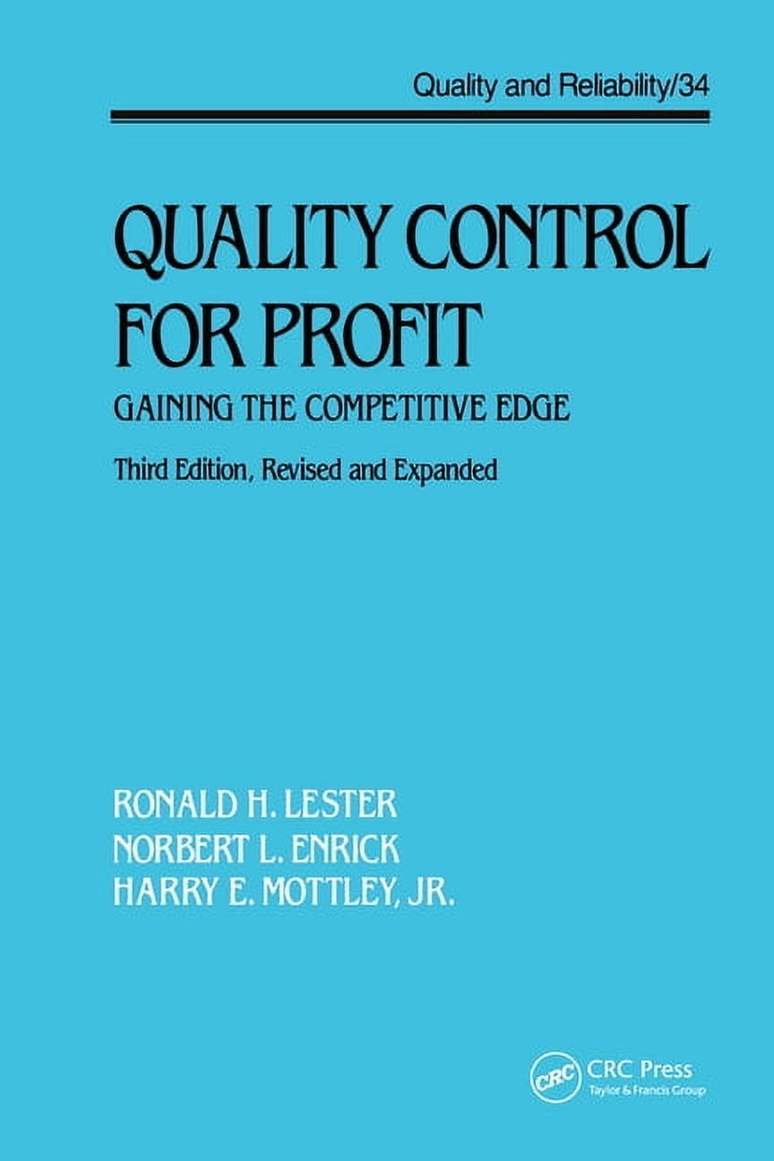 Quality and Reliability Quality Control for Profit: Gaining the ...