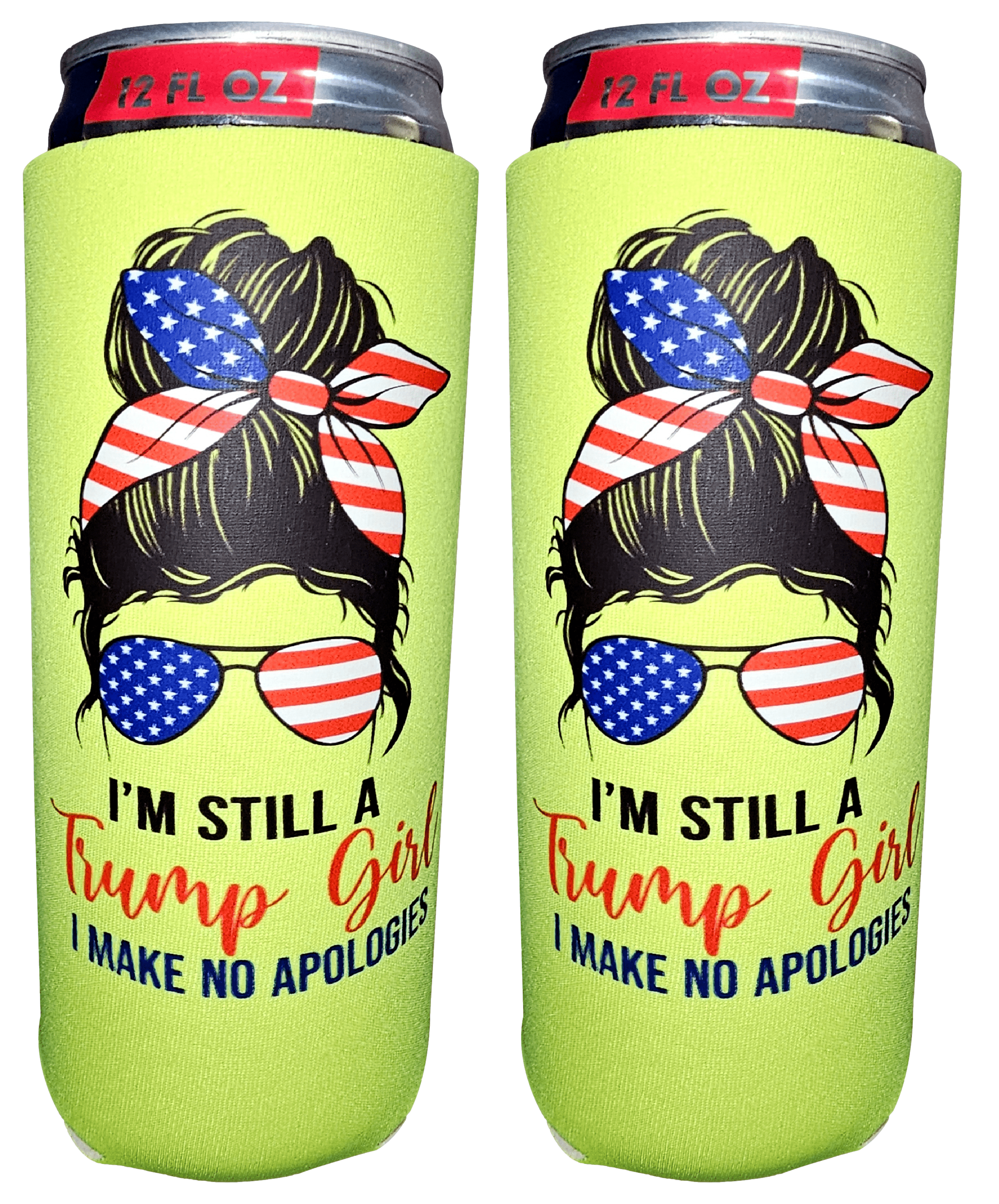 QualityPerfection I am Still Trump Girl Slim Can Cooler Sleeves, Beer ...