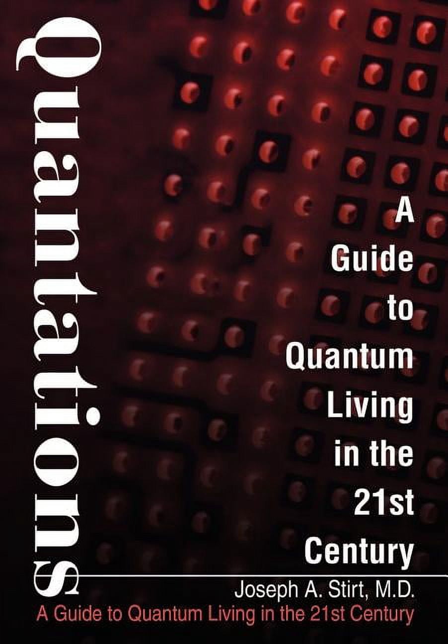 Quantations : A Guide to Quantum Living in the 21st Century - Walmart ...