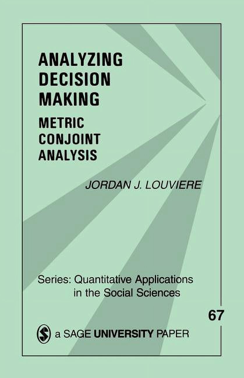 Quantitative Applications in the Social Analyzing Decision Making ...