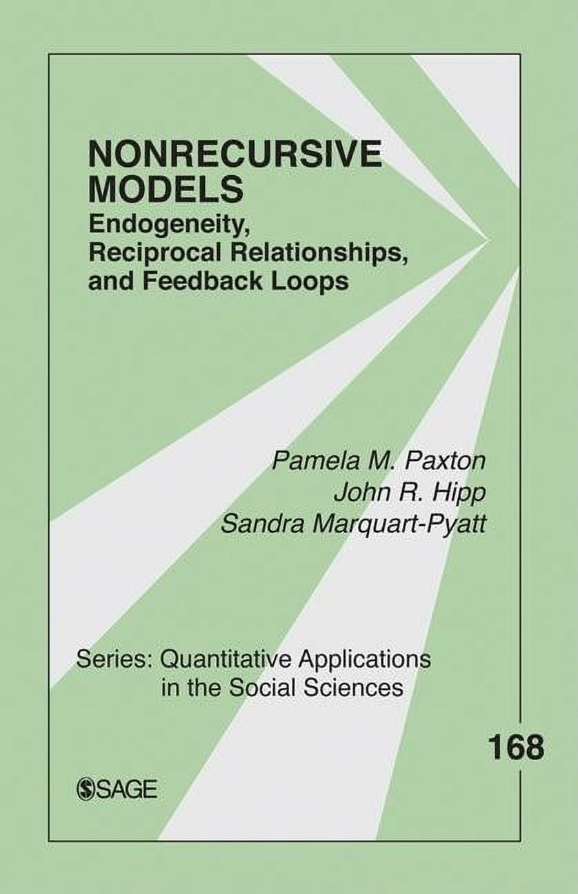 Quantitative Applications in the Social Nonrecursive Models: Endogeneity, Reciprocal ...