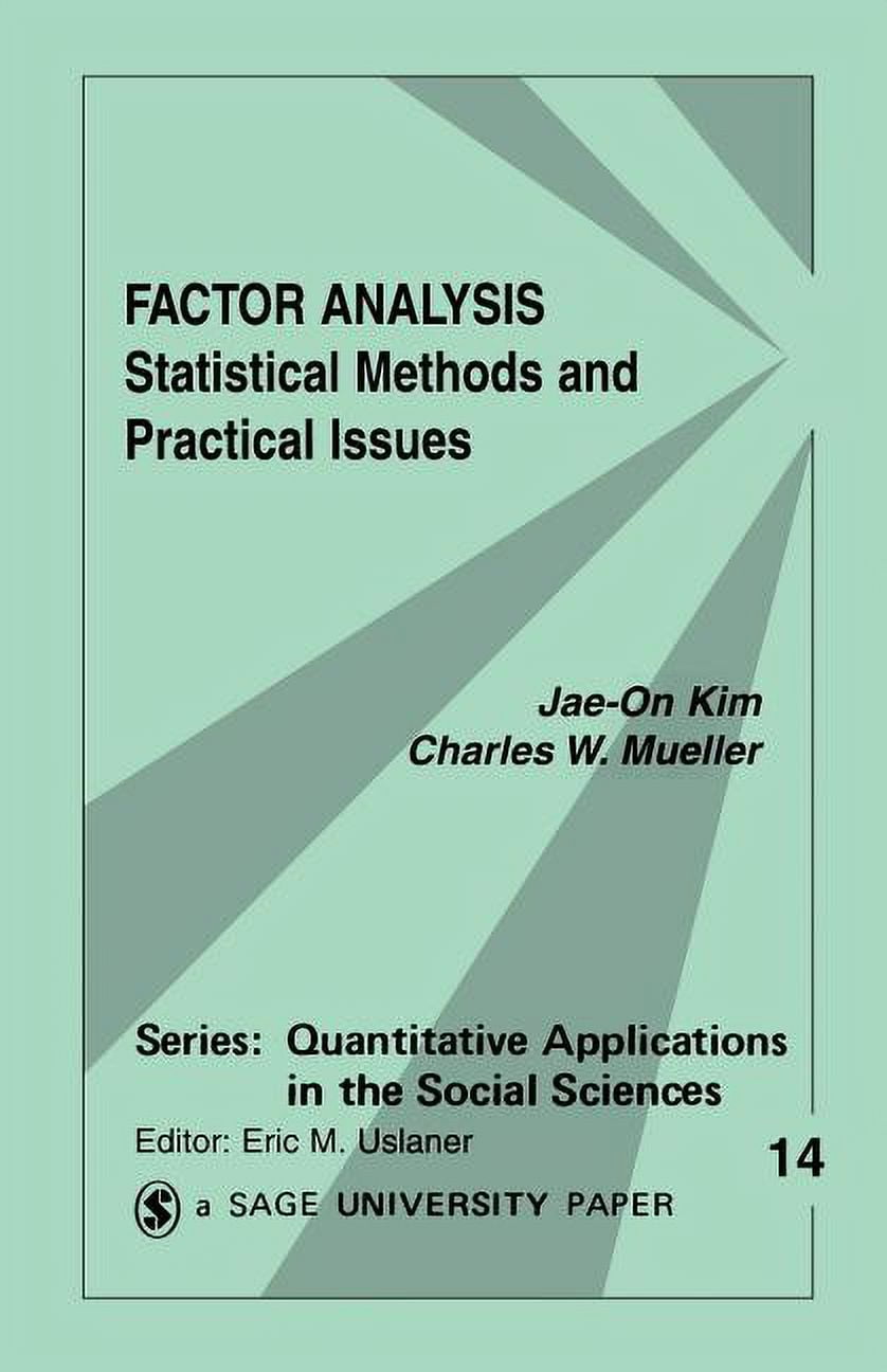 Quantitative Applications in the Social Sciences: Factor Analysis ...