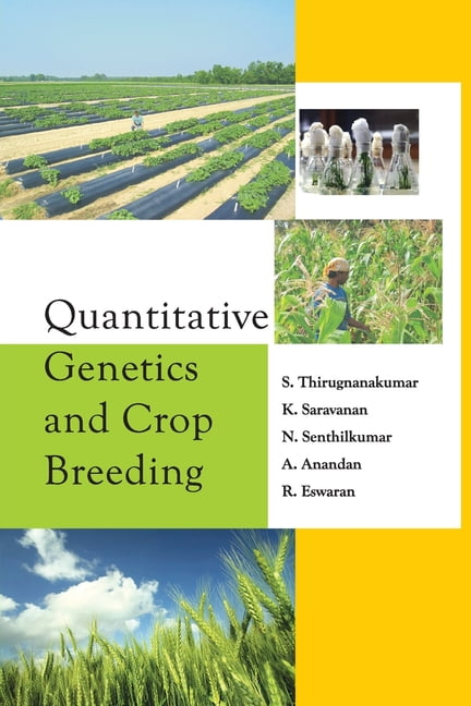 Quantitative Genetics and Crop Breeding (Paperback) - Walmart.com