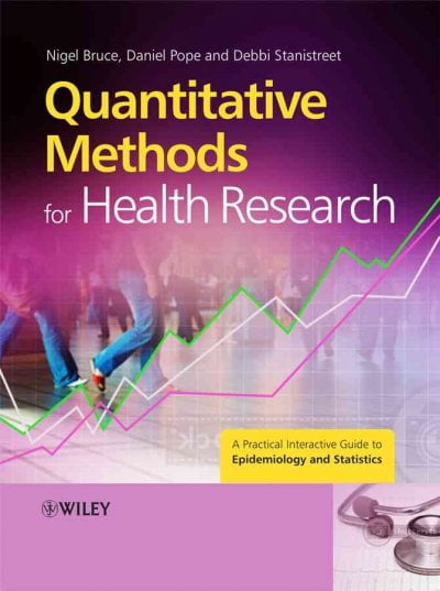 Pre-Owned Quantitative Methods for Health Research: A Practical Interactive Guide to ...