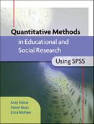 Pre-Owned Quantitative Methods in Educational and Social Research Using SPSS (Paperback ...