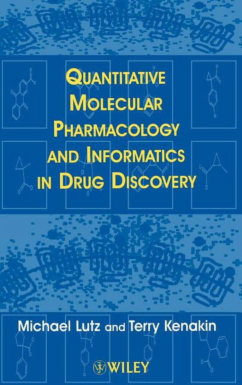Quantitative Molecular Pharmacology and Informatics in Drug Discovery ...