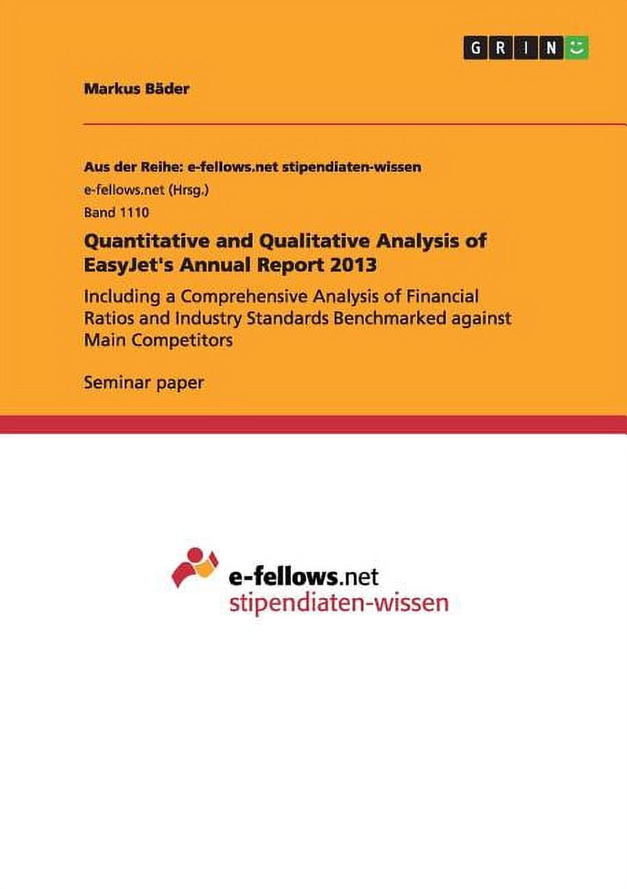 Quantitative and Qualitative Analysis of EasyJet's Annual Report 2013 ...