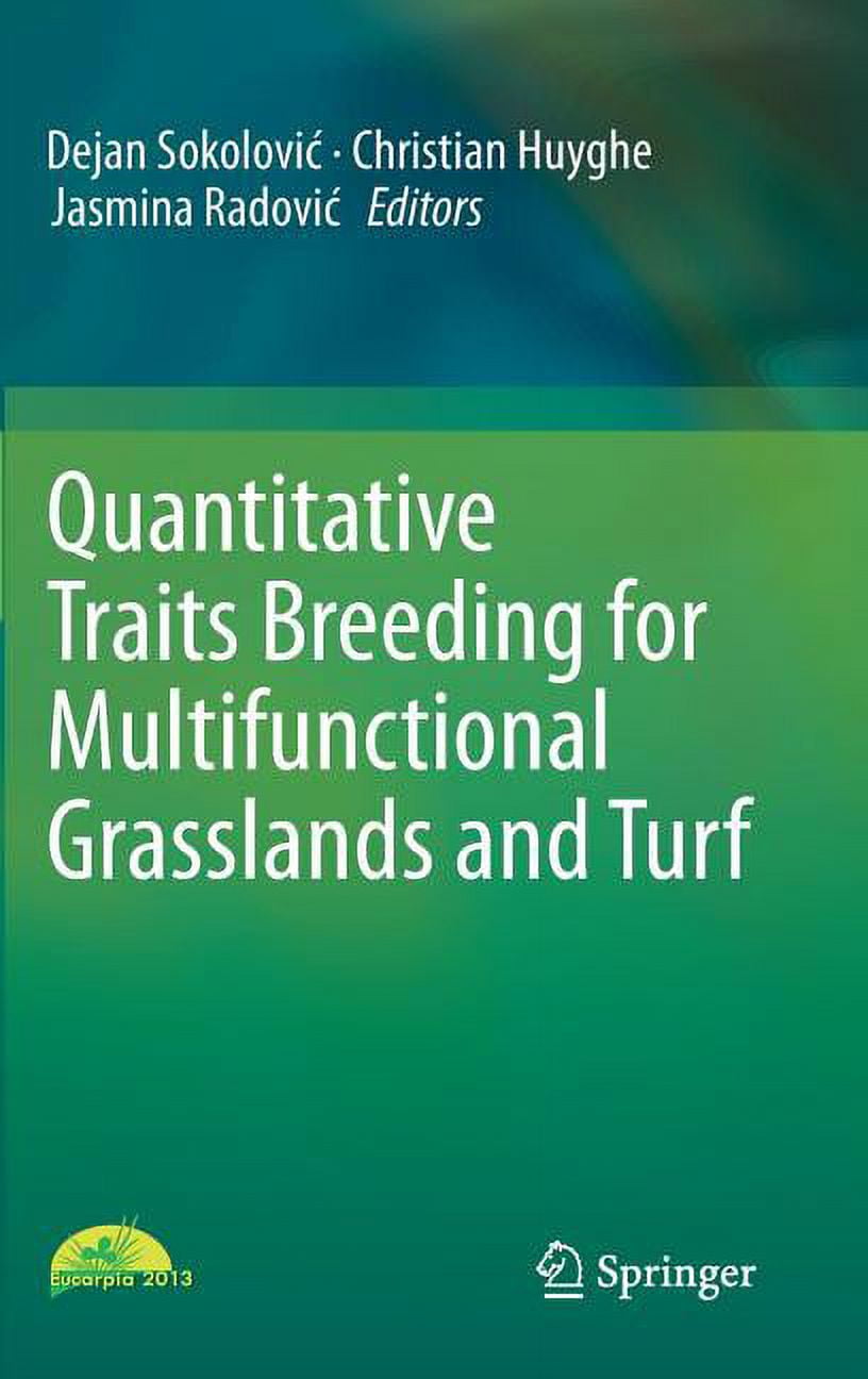 Quantitative Traits Breeding for Multifunctional Grasslands and Turf ...
